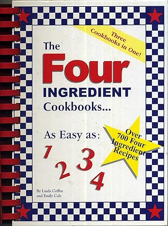 The Four Ingredient Cookbooks-Three Cookbooks in One!: Coffee, Linda ...