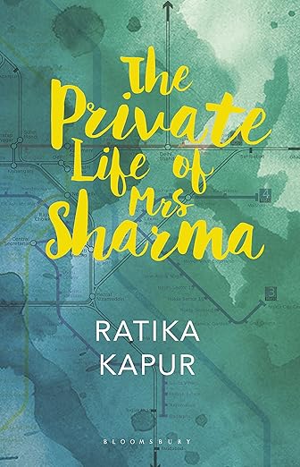 The Private Life of Mrs Sharma: Kapur, Ratika: 9781408873649: Amazon ...