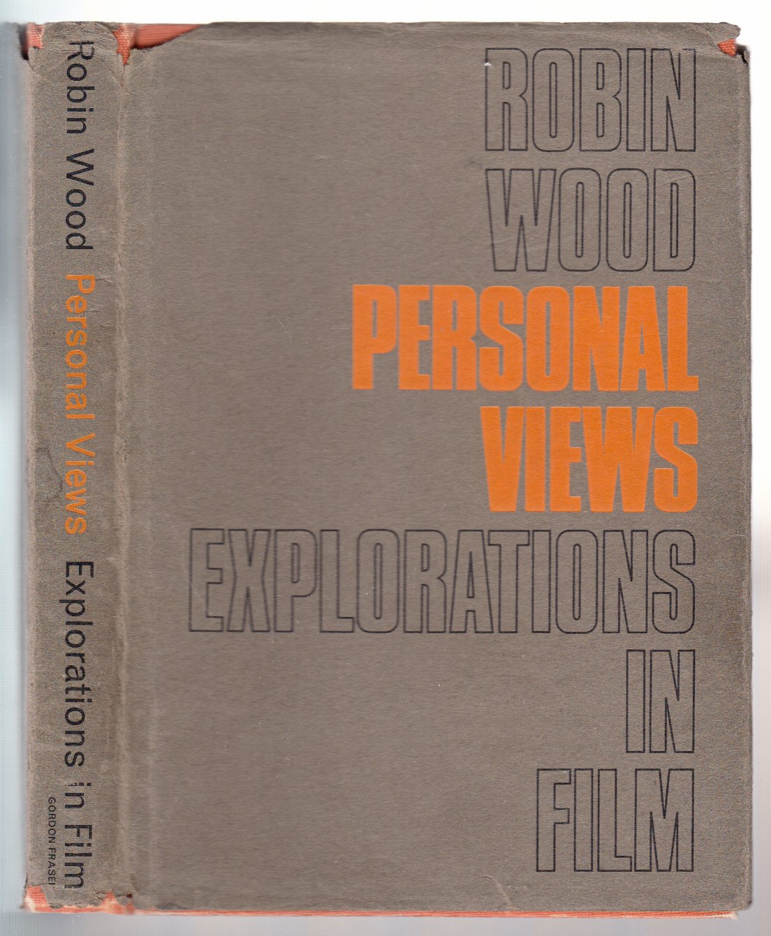 Personal views: Explorations in film: Wood, Robin: 9780900406645 ...