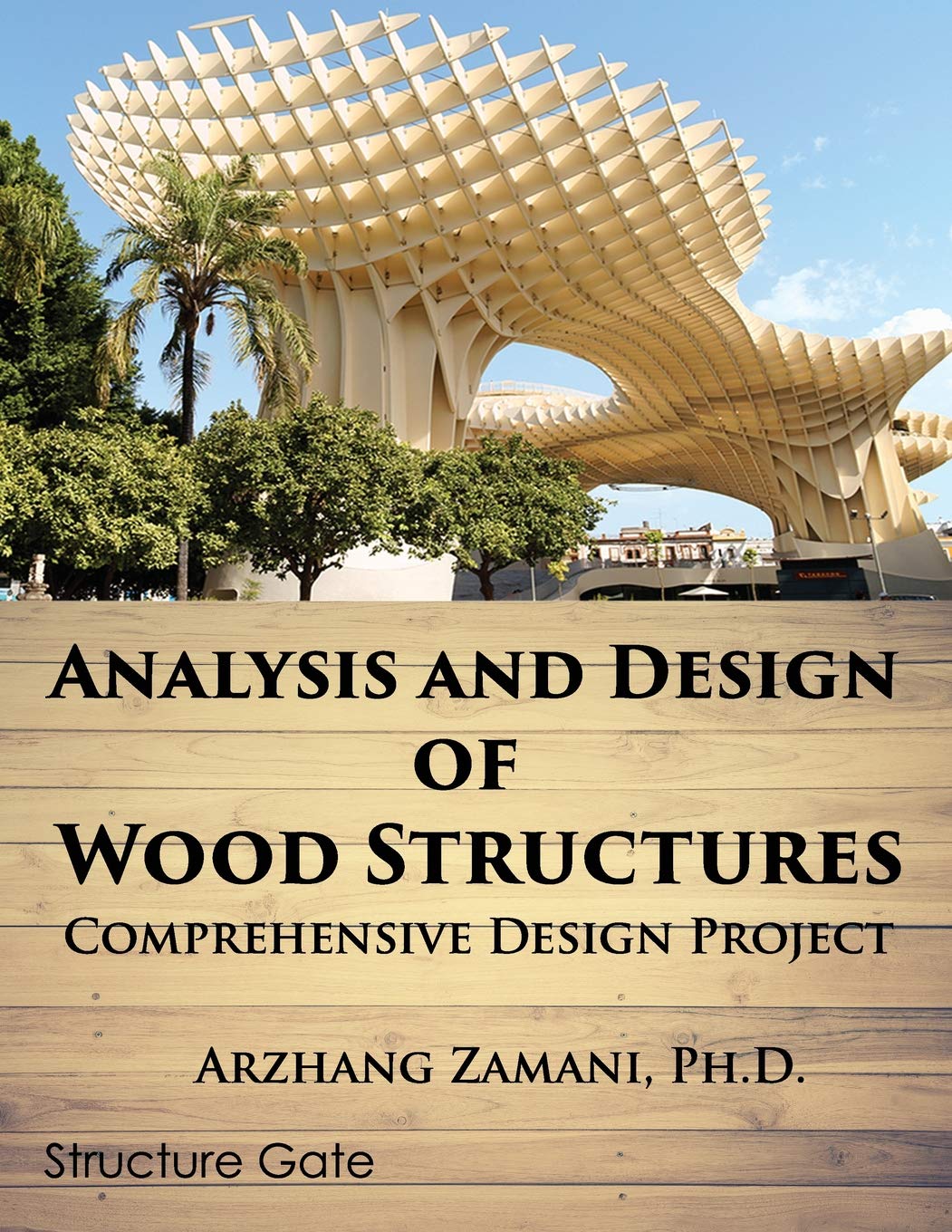 Analysis and Design of Wood Structures: Comprehensive Design Project ...