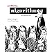 Grokking Algorithms: An Illustrated Guide for Programmers and Other Curious People: Bhargava ...