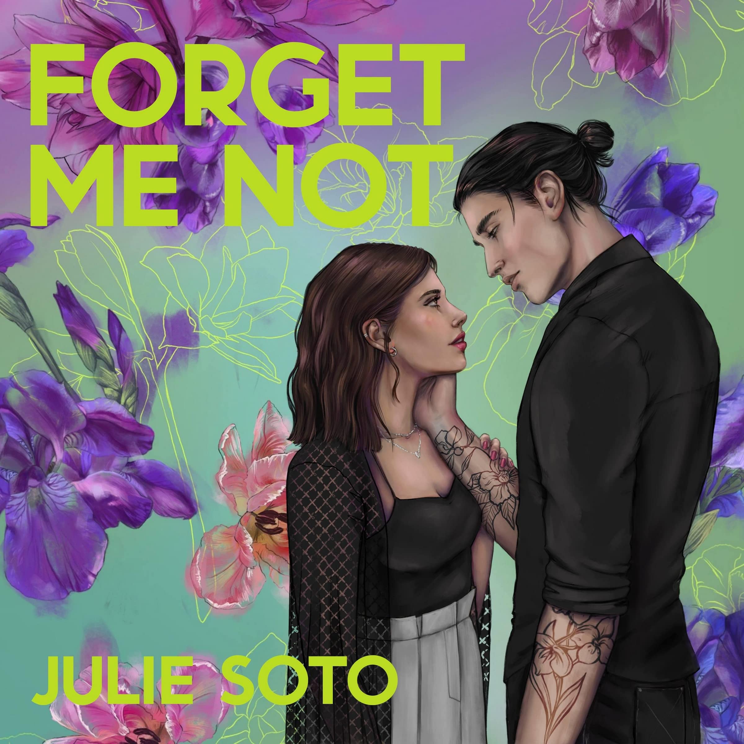 Forget Me Not: Soto, Julie, Dalton, Callie, Hamilton, Teddy ...