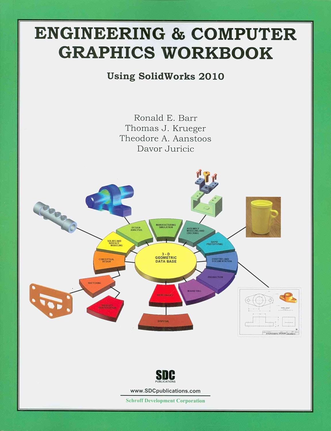 Engineering & Computer Graphics Workbook Using SolidWorks 2010: Ronald ...