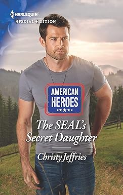 Amazon.com: The SEAL's Secret Daughter (Sugar Falls, Idaho, 9): 9781335573735: Jeffries, Christy ...