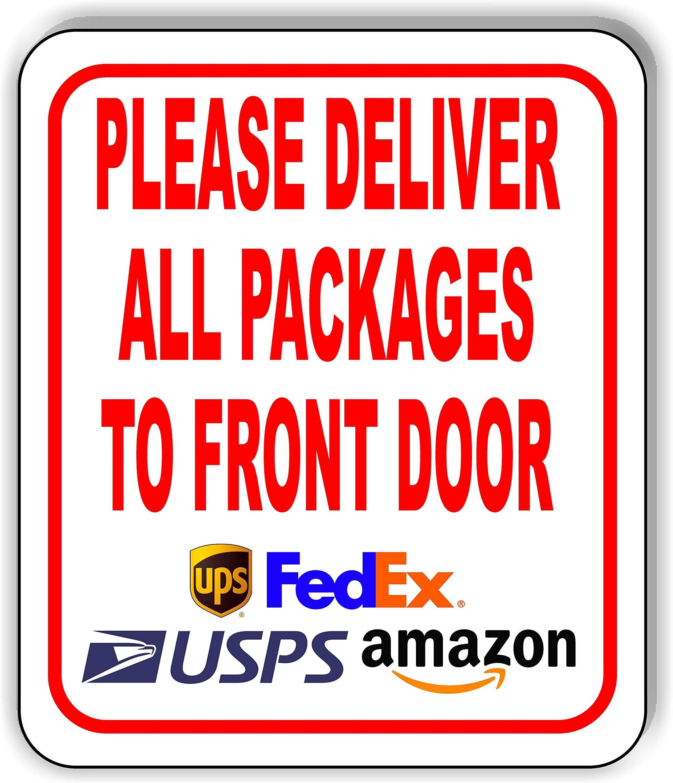 Amazon.com: Please Deliver All Packages To Front Door Right Arrow ...