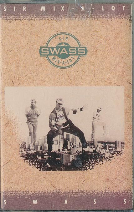 Sir Mix a Lot, Sir Mix a Lot, Sir Mix a Lot - Swass - Amazon.com Music
