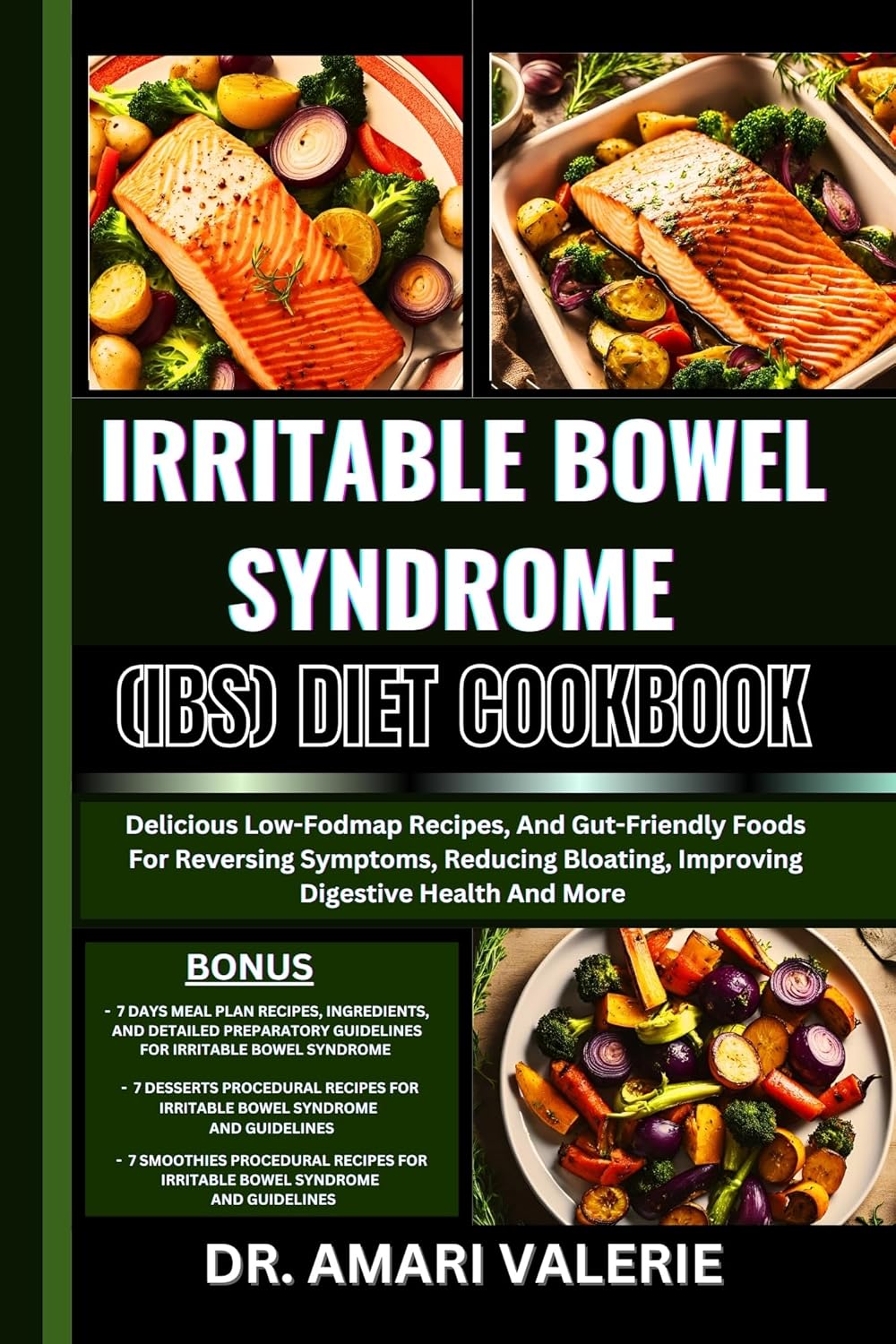 Amazon.com: IRRITABLE BOWEL SYNDROME (IBS) DIET COOKBOOK: Delicious Low ...
