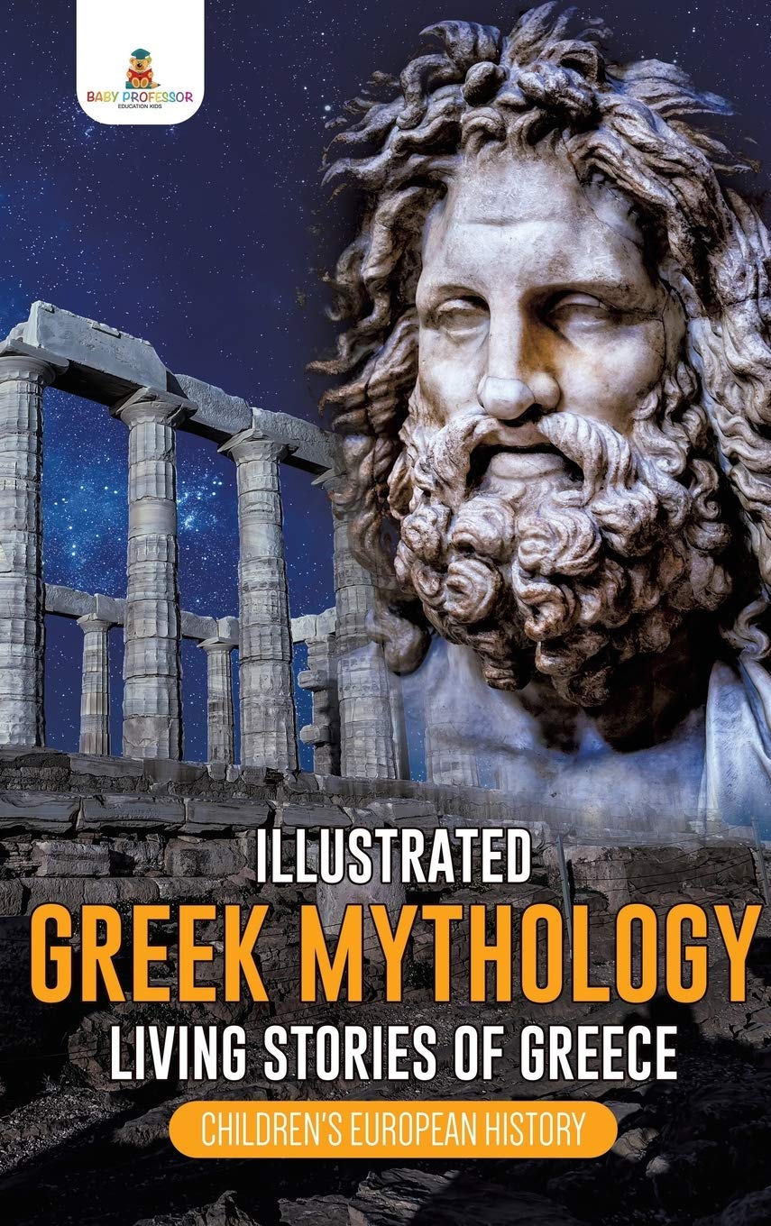 Amazon.com: Illustrated Greek Mythology: Living Stories of Greece ...