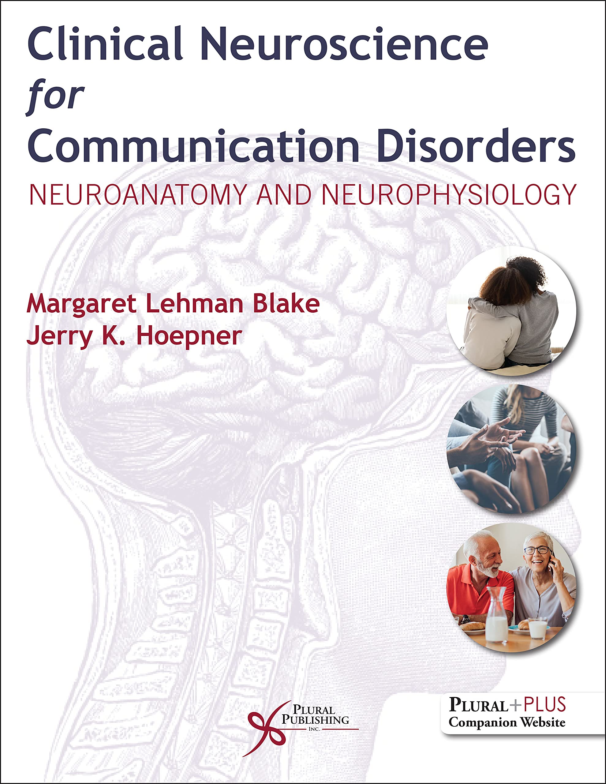 Clinical Neuroscience for Communication Disorders: Neuroanatomy and ...