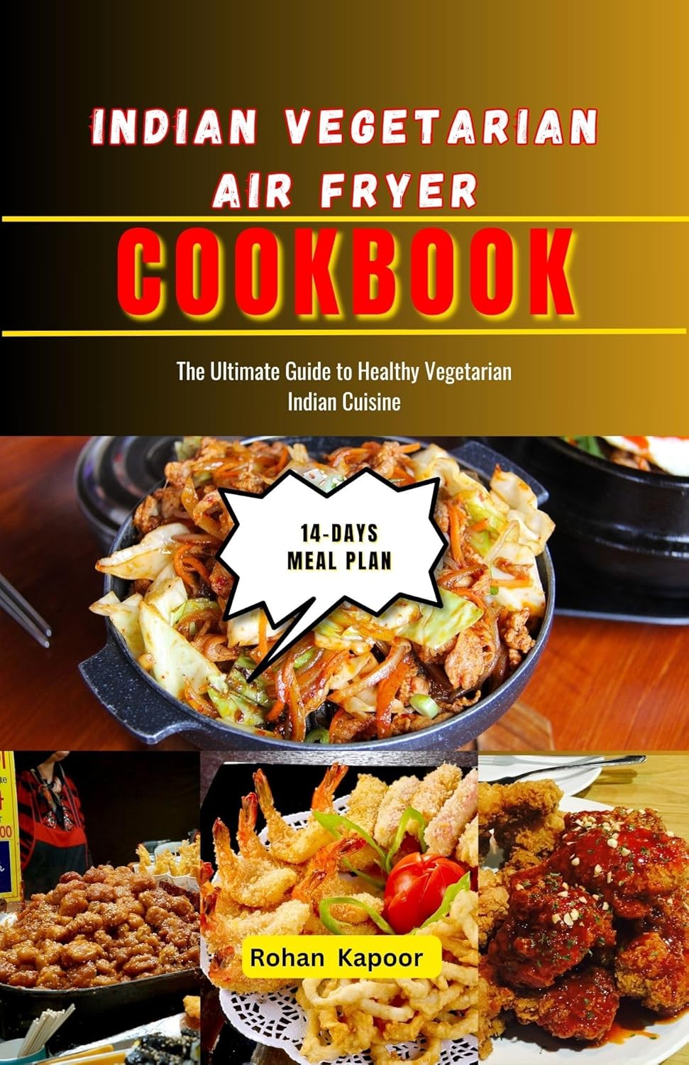 Amazon.com: Indian Vegetarian Air Fryer Cookbook : The Ultimate Guide ...