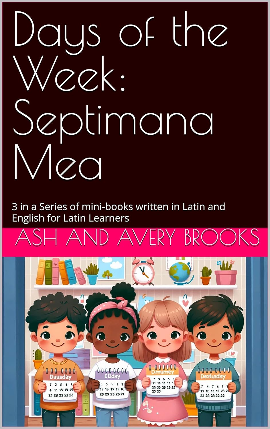Amazon.com: Days of the Week: Septimana Mea: 3 in a Series of mini ...