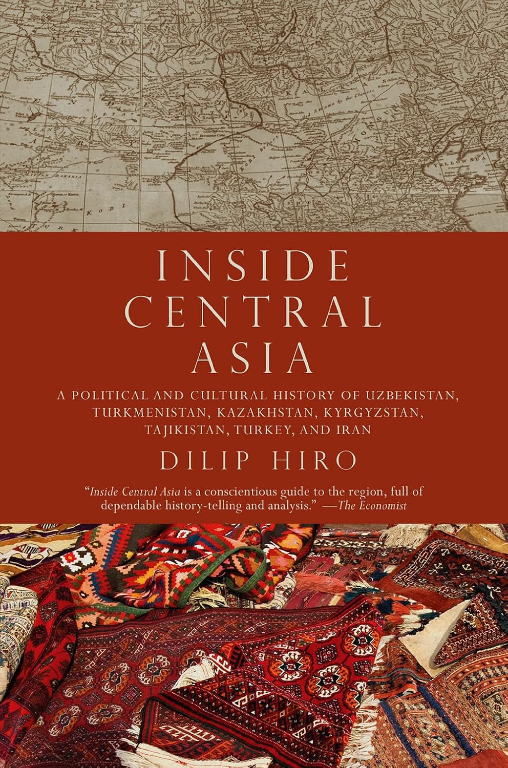 Inside Central Asia: A Political and Cultural History of Uzbekistan ...