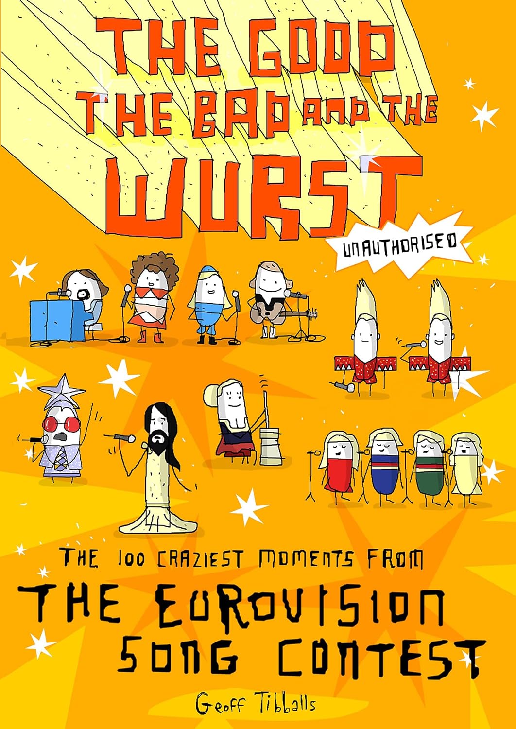 Eurovision's 100 Craziest Moments: Tibballs, Geoff: 9781472137067 ...