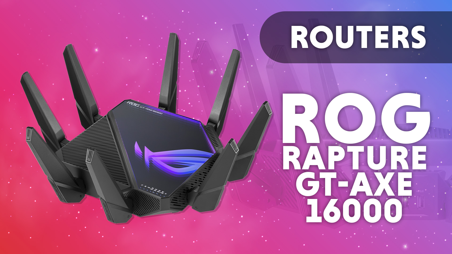 Watch ASUS ROG RAPTURE GT-AXE16000 Review on Amazon Live