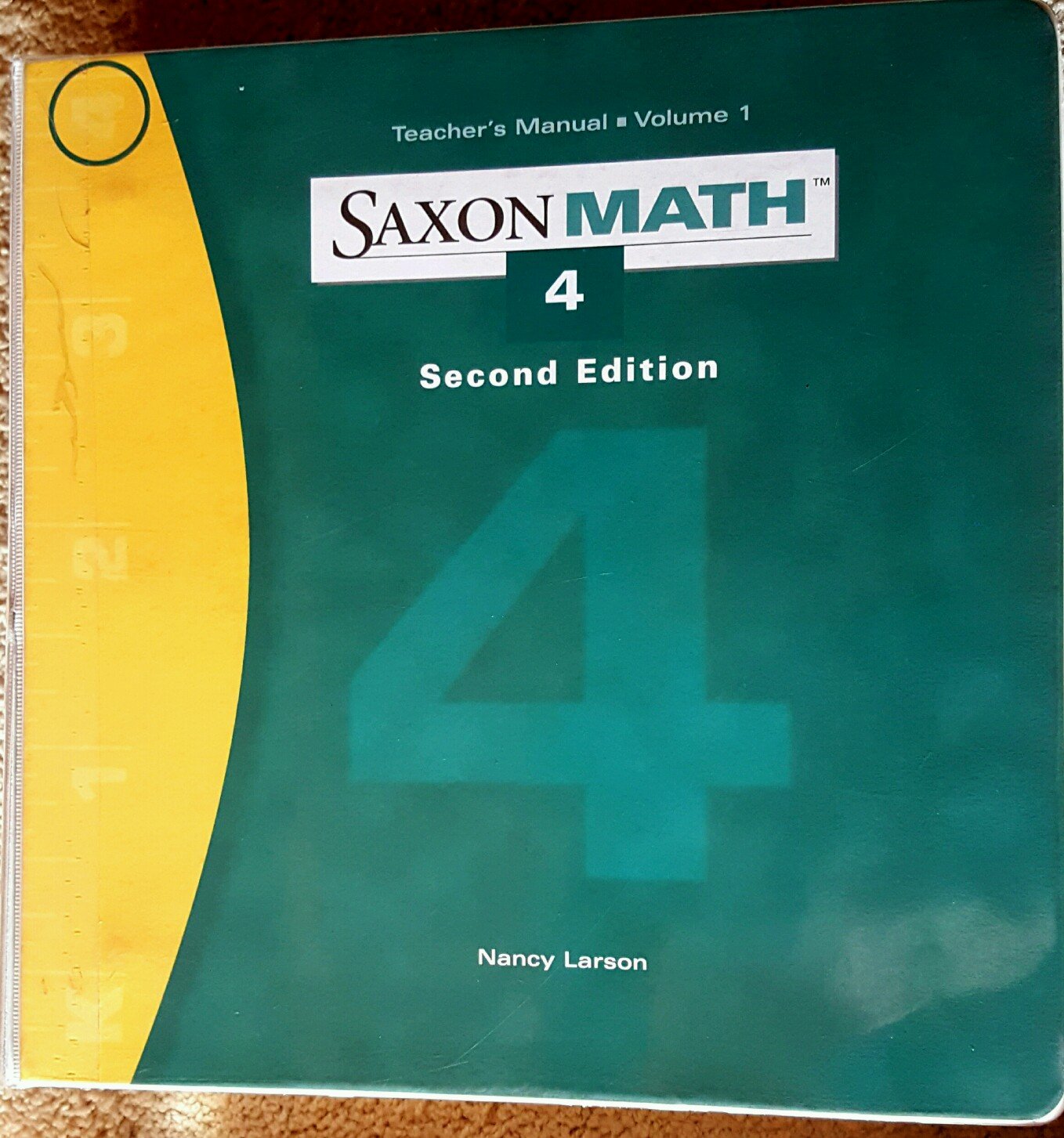 SAXON MATH 4 Teachers Manual Volume 1: Nancy Larson: 9781591419594 ...