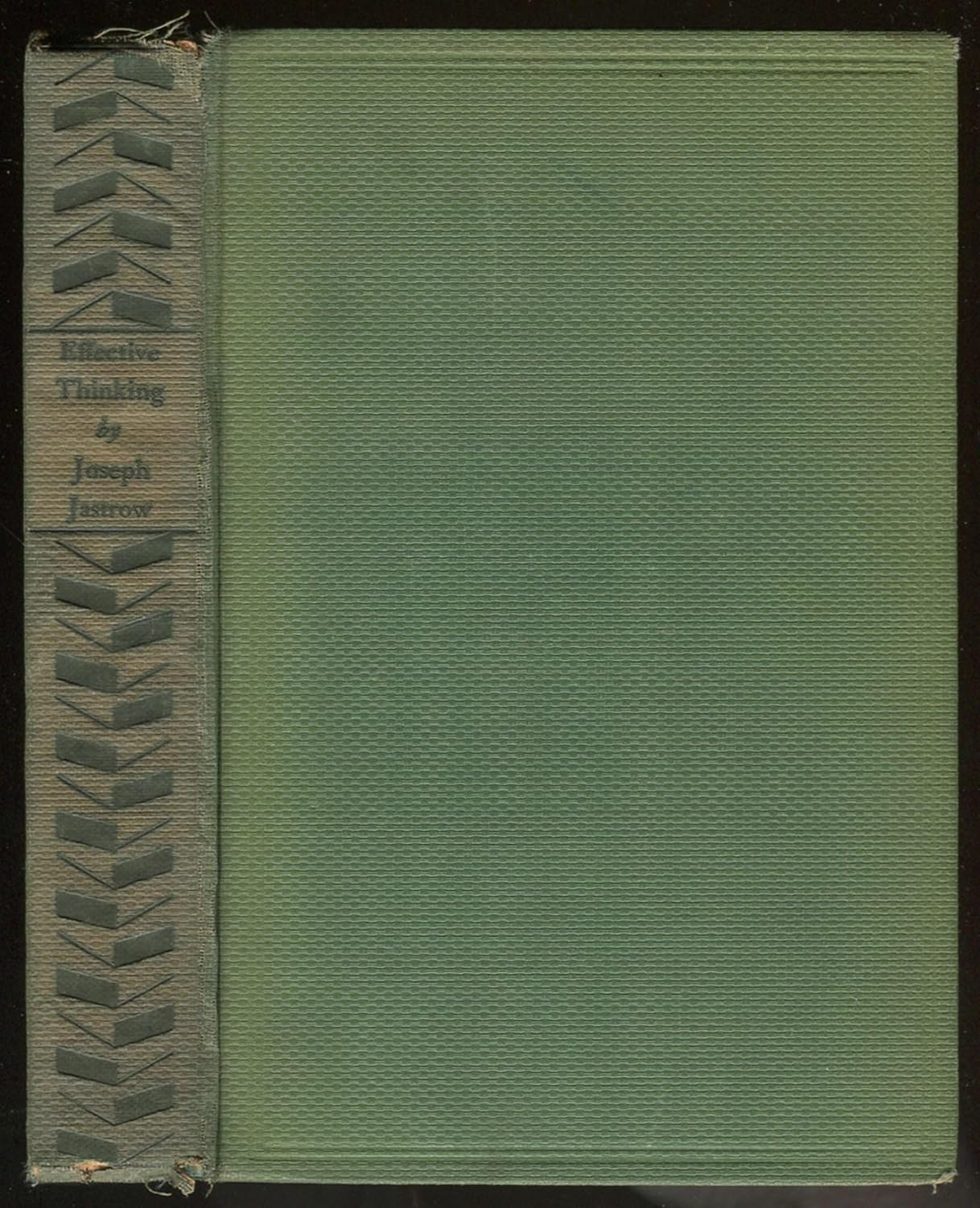 Effective thinking,: JASTROW, Joseph: Amazon.com: Books