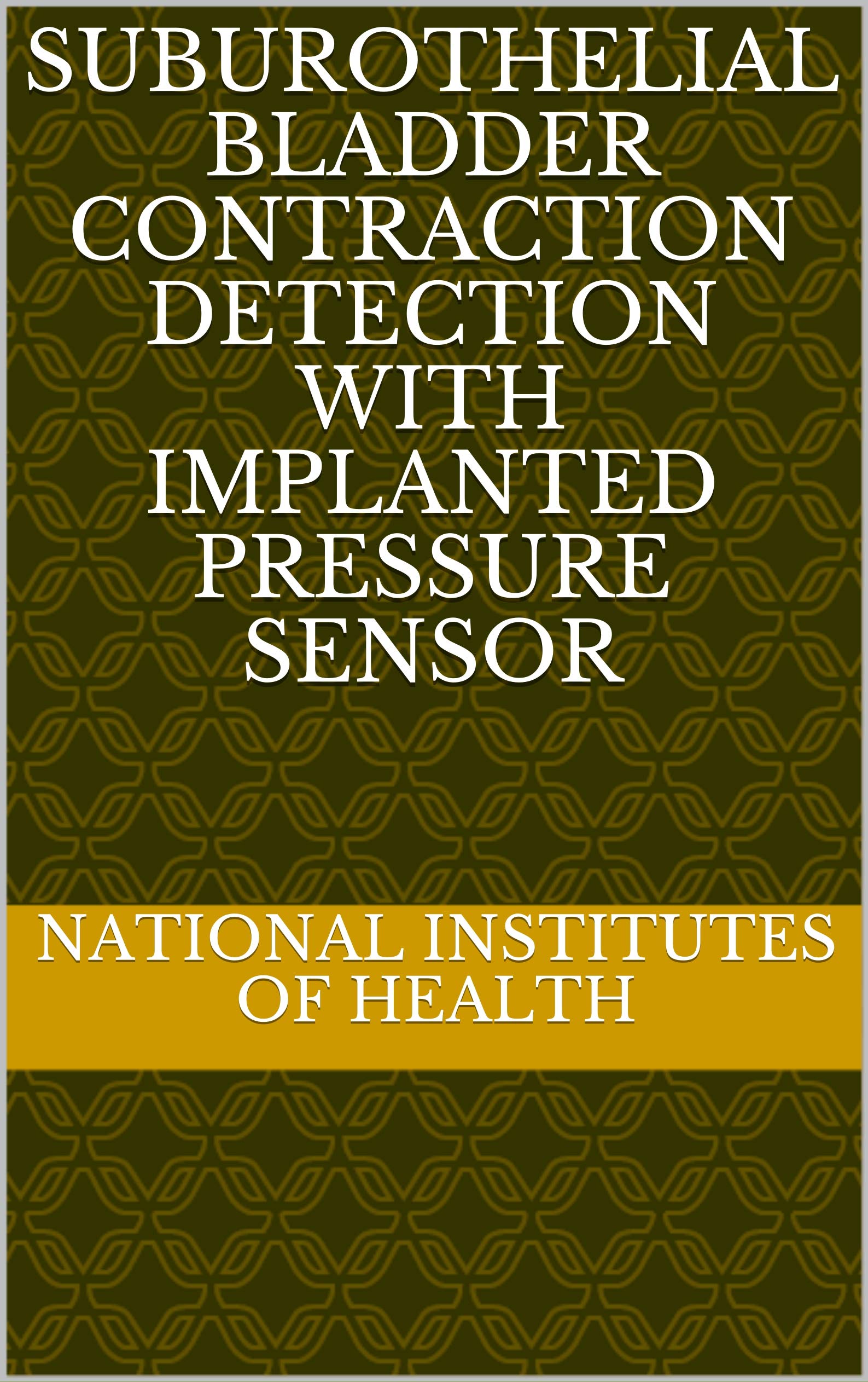Buy Suburothelial Bladder Contraction Detection with Imed Pressure ...
