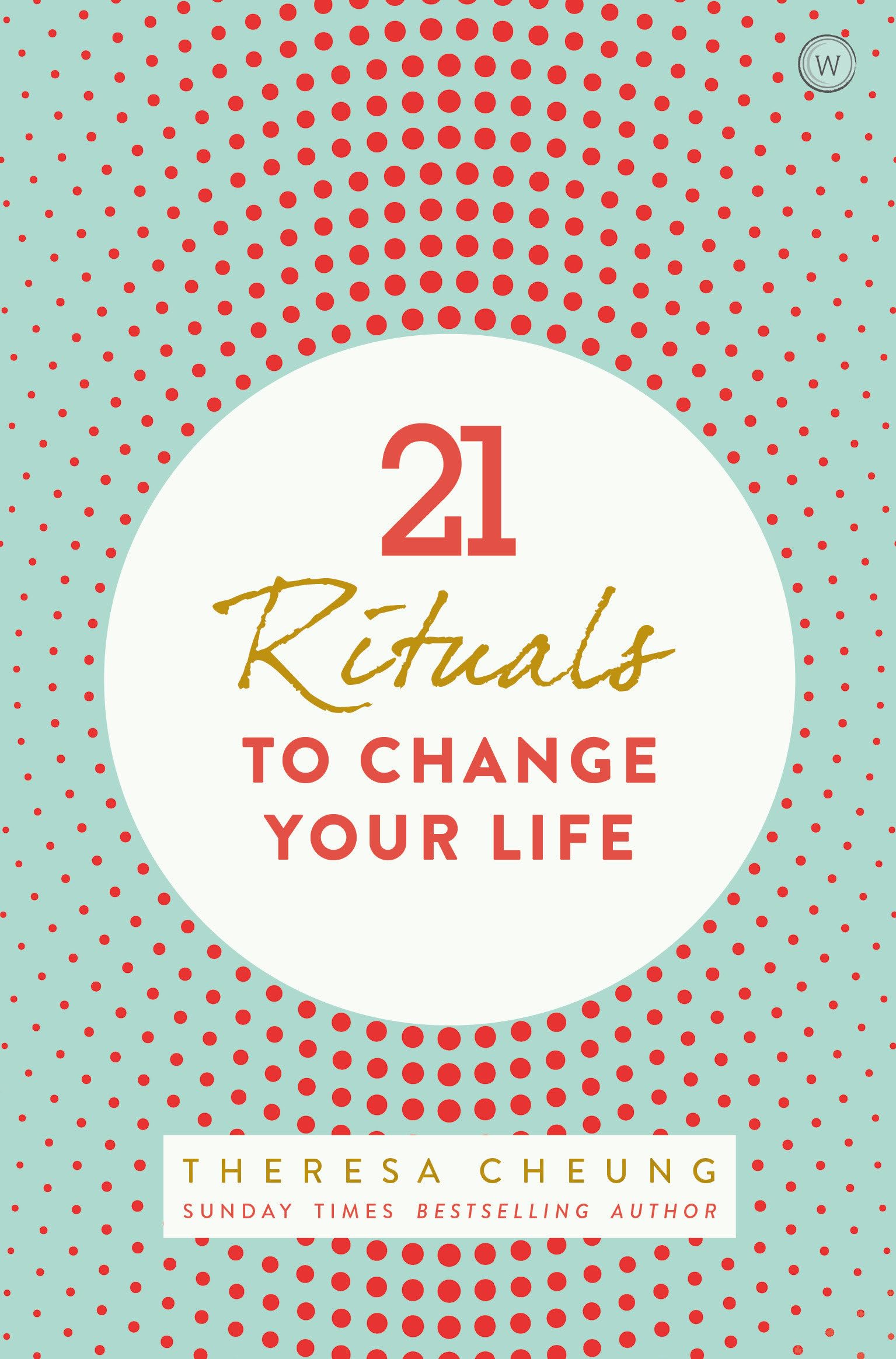 Amazon.com: 21 Rituals to Change Your Life: Daily Practices to Bring ...