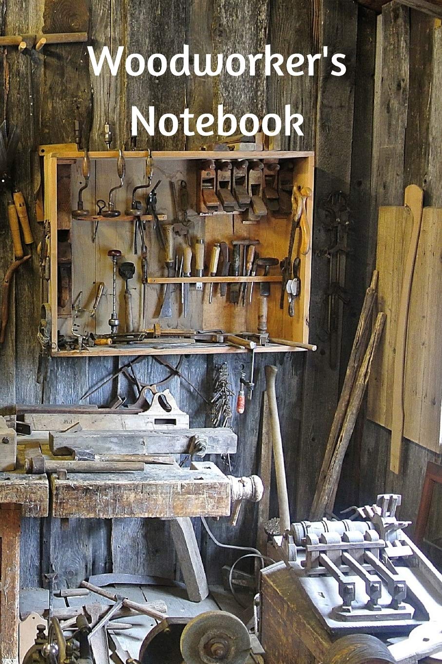 Woodworker's Notebook: Workshop journal notebook gift for joiners ...