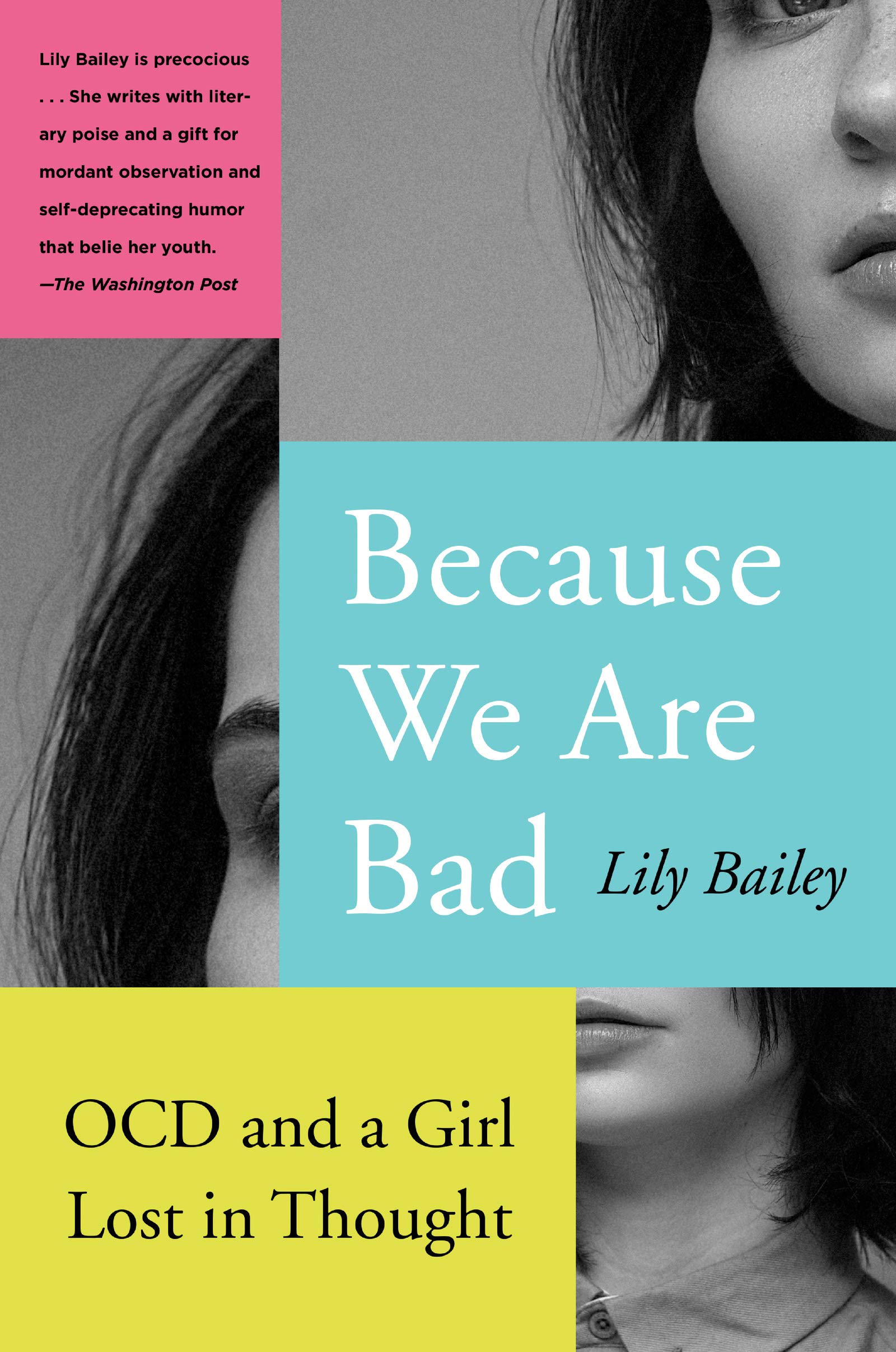 BECAUSE WE ARE BAD: Bailey, Lily: 0000062696173: Amazon.com: Books