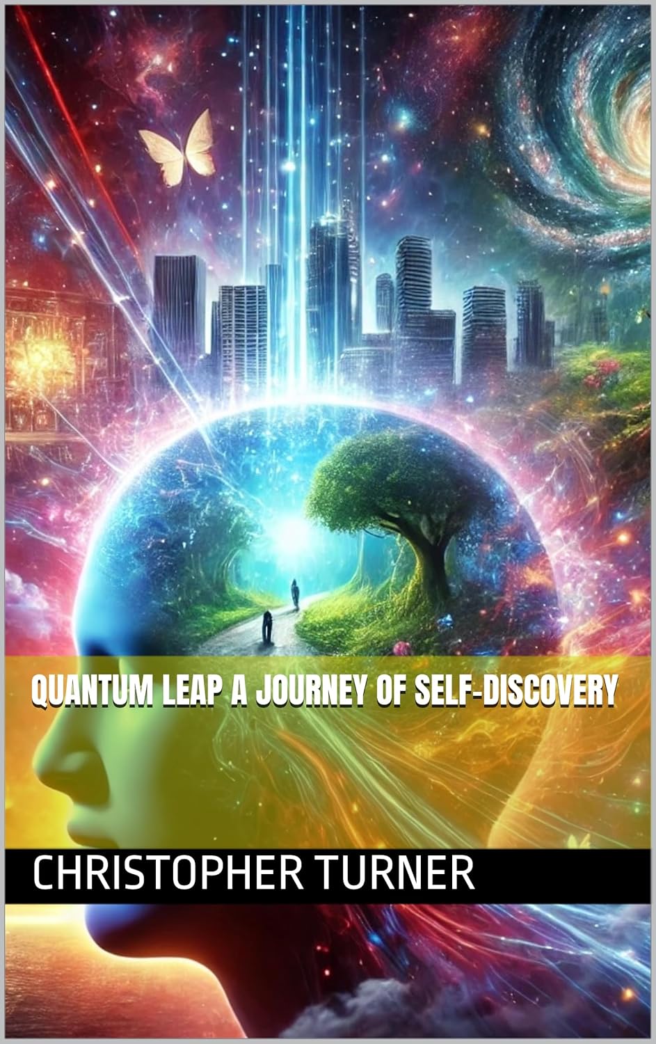 Quantum Leap A Journey of Self-Discovery eBook : Turner, Christopher: Amazon.in: Kindle Store