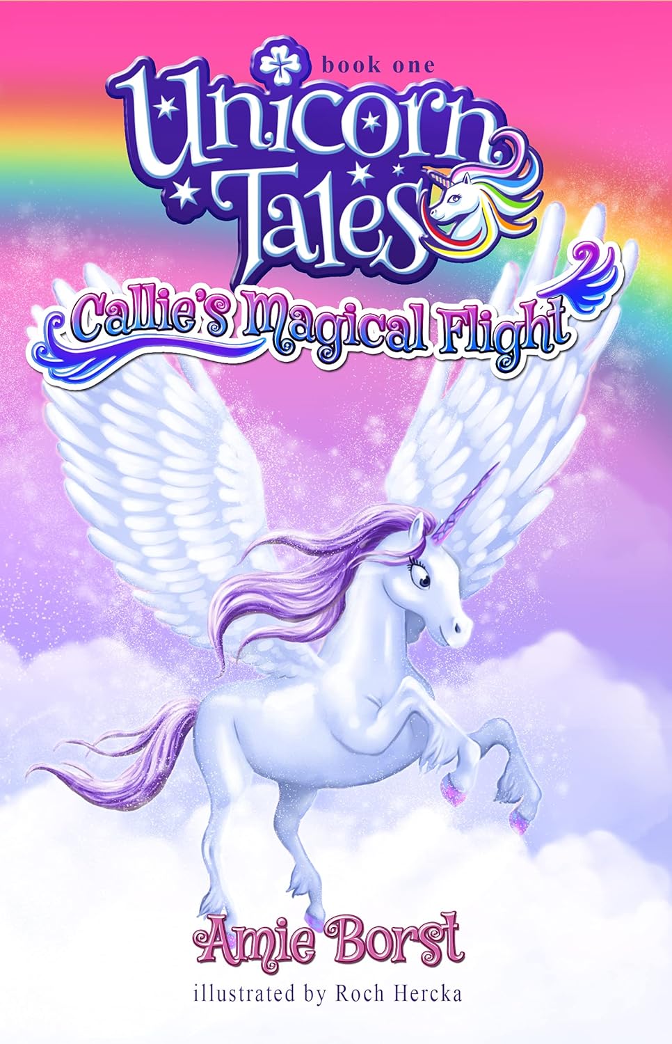 Amazon.com: Callie's Magical Flight (Unicorn Tales Book 1) eBook ...