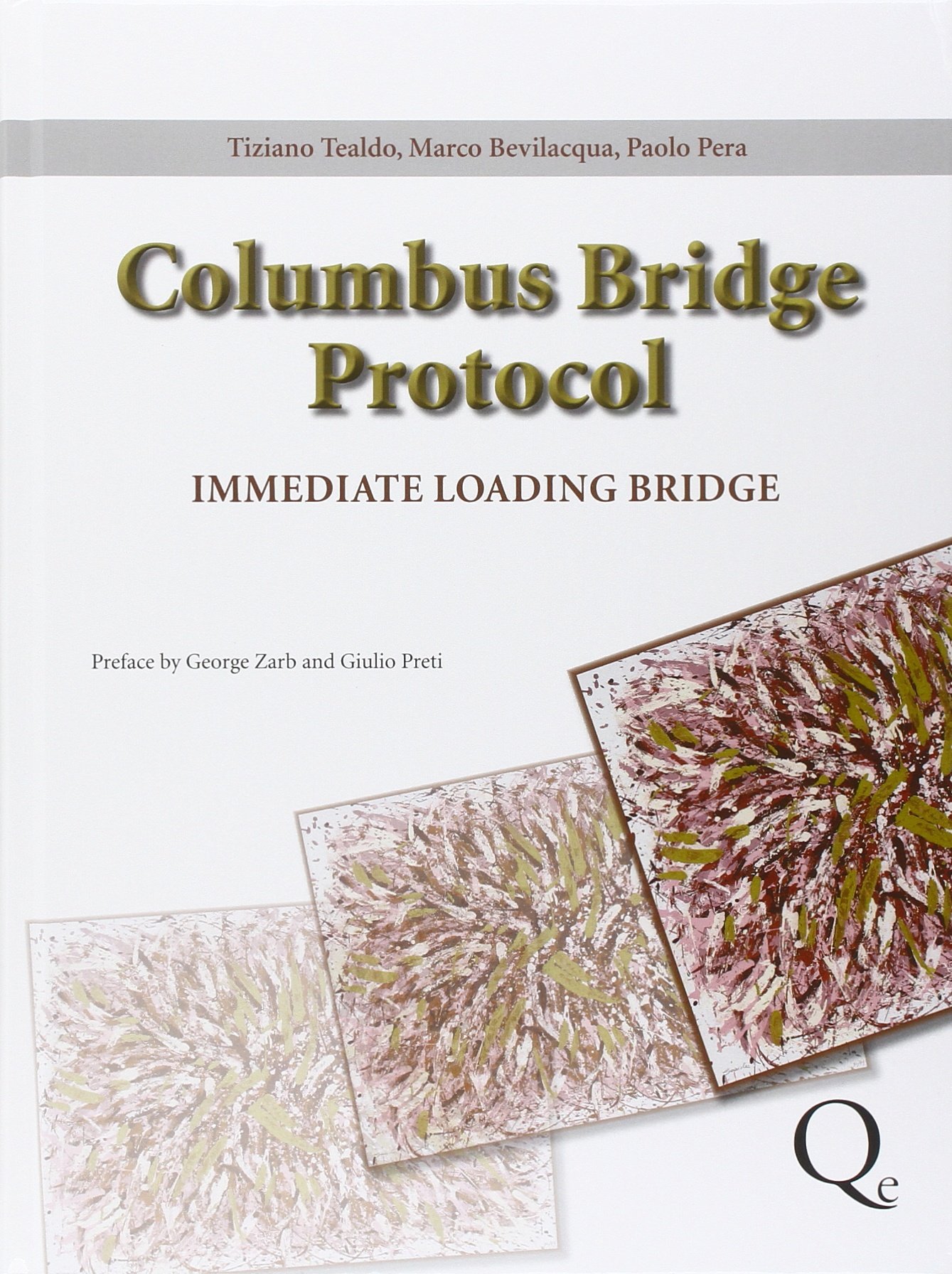 Buy Columbus Bridge Protocol: Surgical and Prosthetic Guidelines for an ...