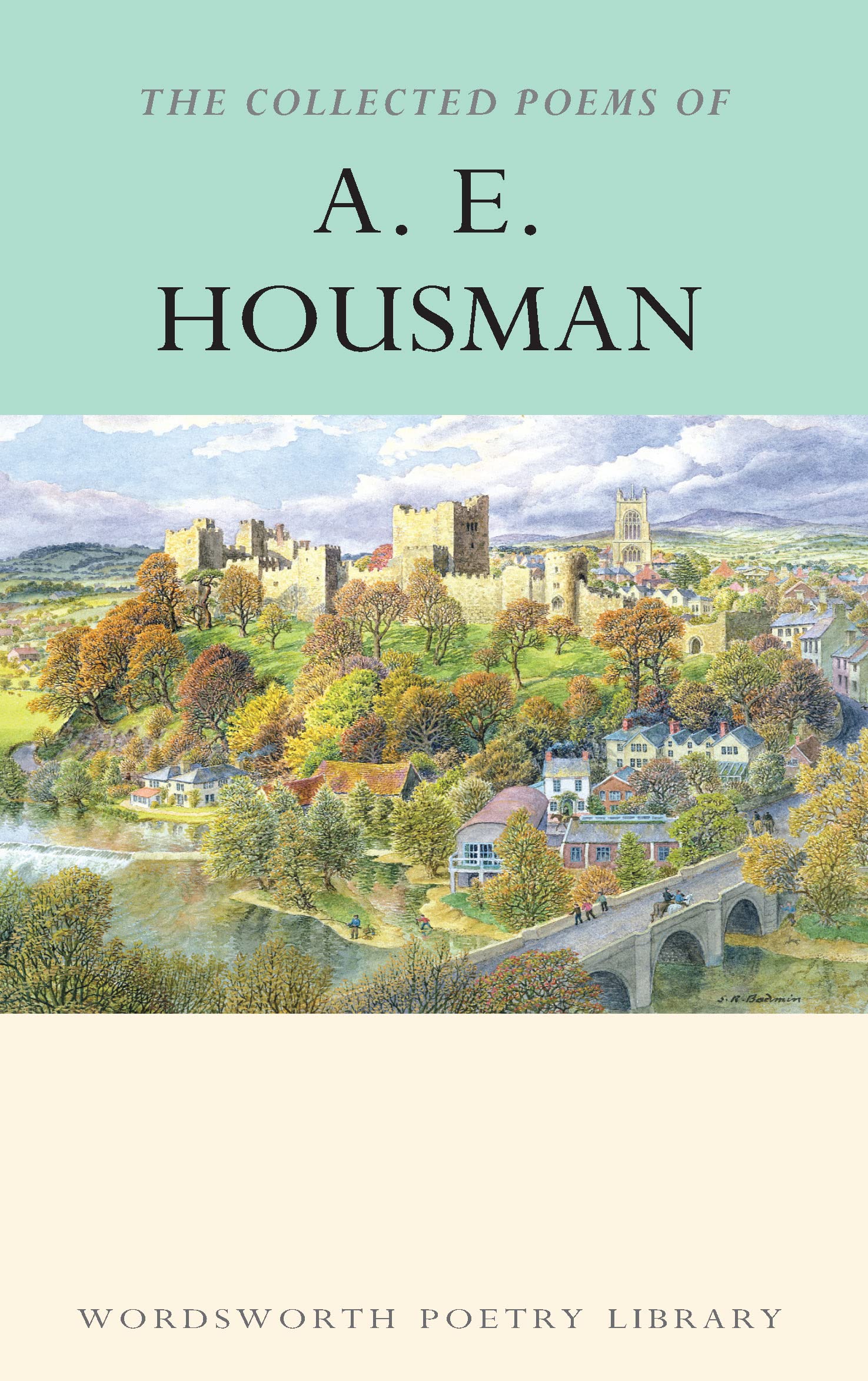Collected Poems of A. E. Housman (Wordsworth Poetry Library): Housman ...