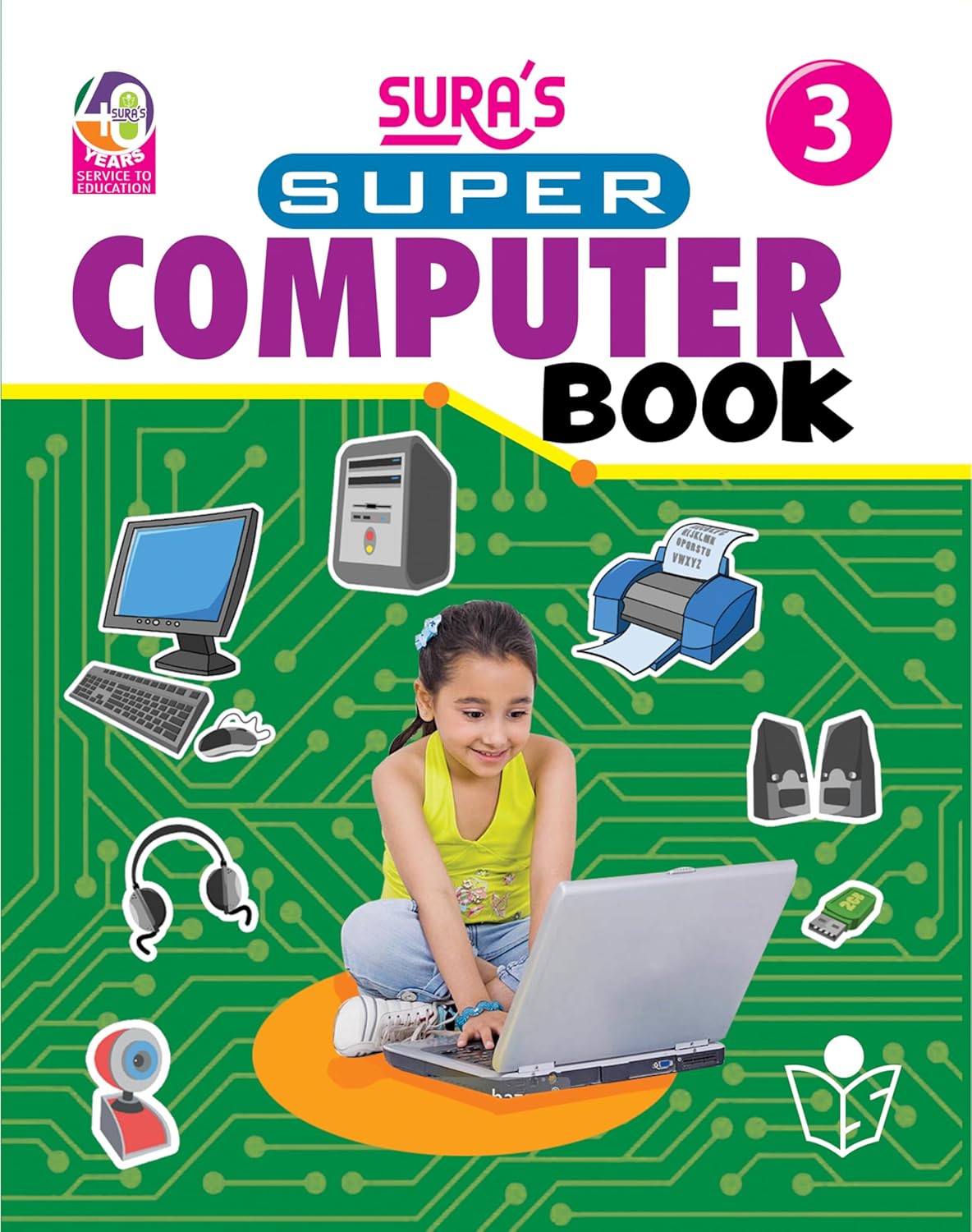 SURA'S Super Computer Book - Class 3 - Amazing New Series : A Panel Of ...