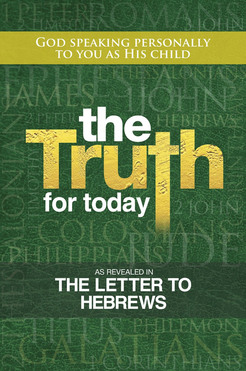 The Truth for Today: Hebrews - Kindle edition by Urquhart, Colin ...