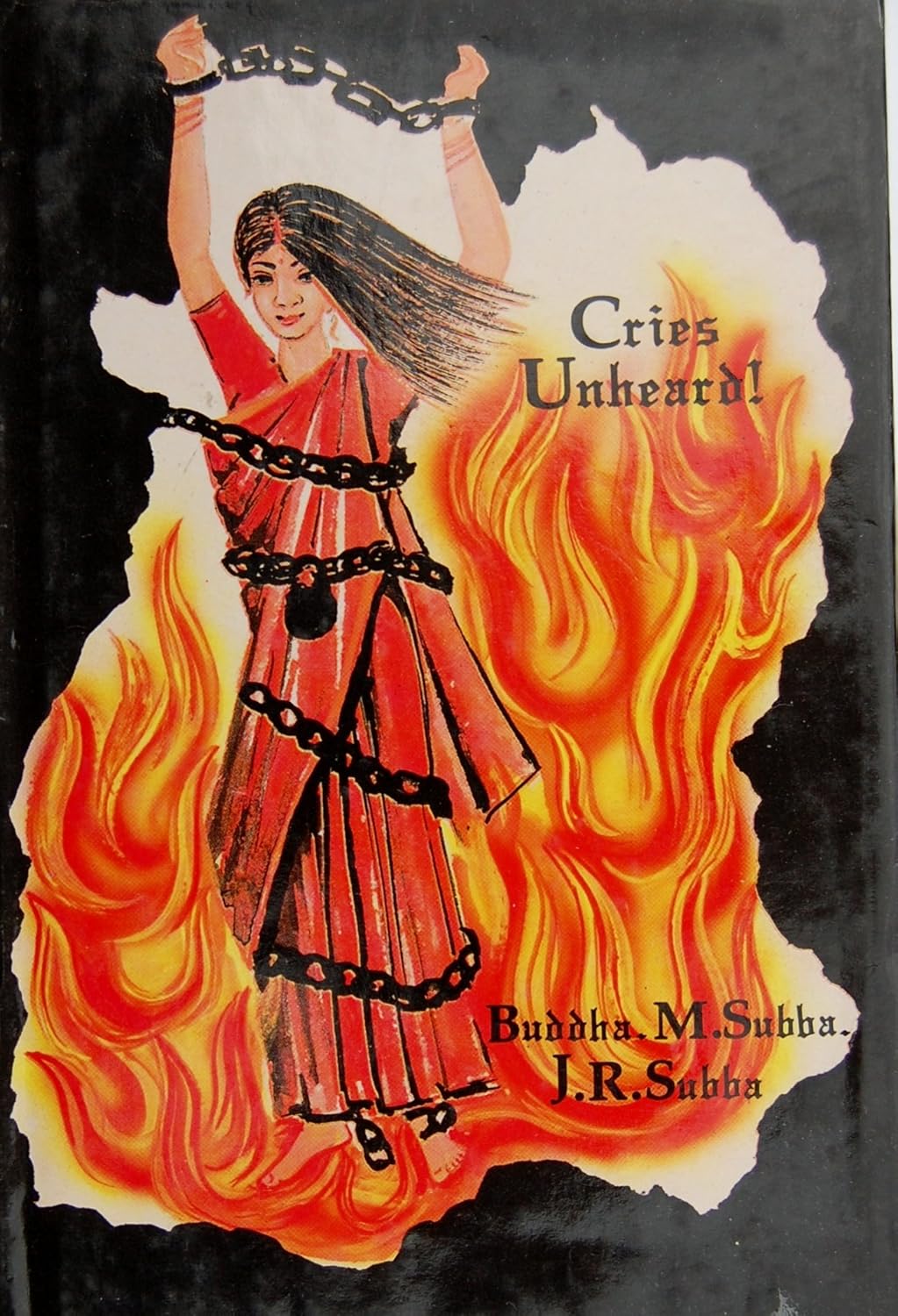 Cries Unheard: Subba, Buddha M. & J.R. Subba: Amazon.com: Books
