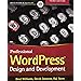Professional WordPress: Design and Development: Williams, Brad, Damstra, David, Stern, Hal ...