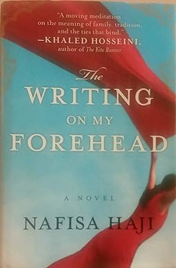 Amazon.com: The Writing on My Forehead: A Novel: 9780061493850: Haji ...