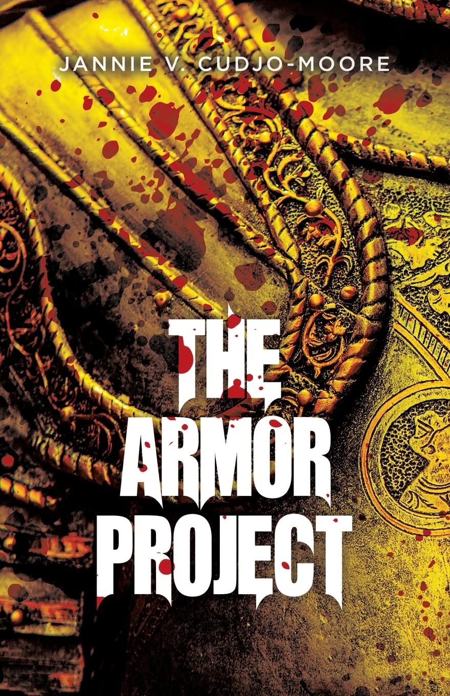 The Armor Project: Cudjo-Moore, Jannie V.: 9780228889199: Amazon.com: Books
