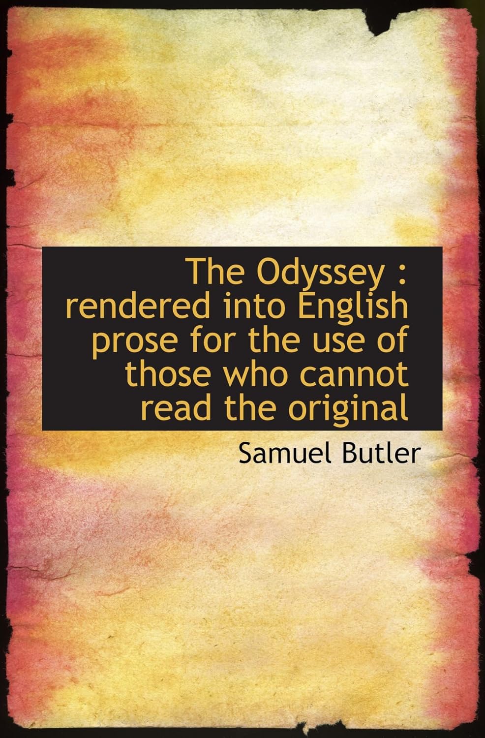 The Odyssey : rendered into English prose for the use of those who ...