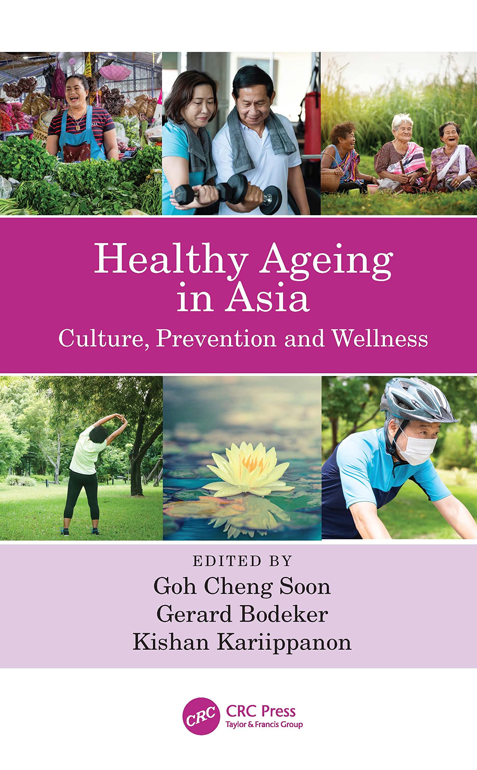 Healthy Ageing in Asia: 9780367488741: Medicine & Health Science Books ...