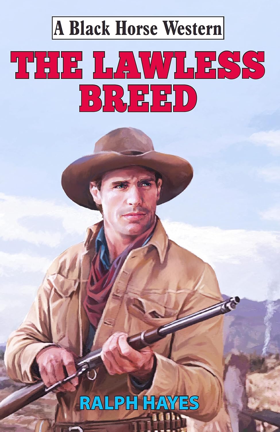 Lawless Breed (A Black Horse Western) eBook : Hayes, Ralph: Amazon.ca ...