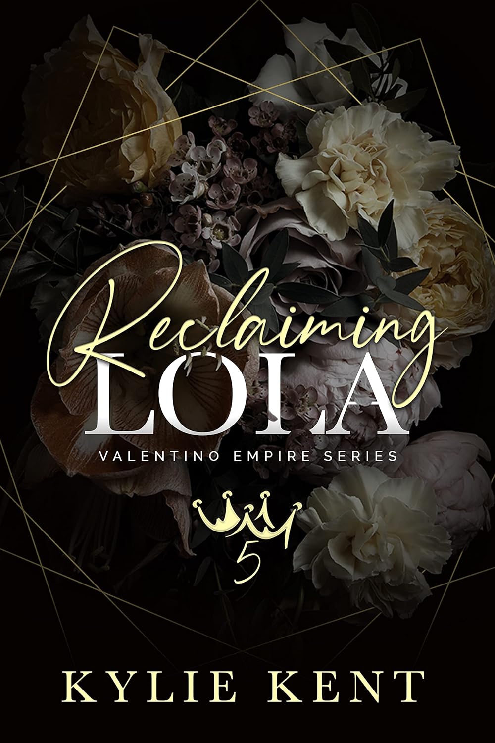Reclaiming Lola: A Dark Mafia Romance (Valentino Empire Book 5 ...