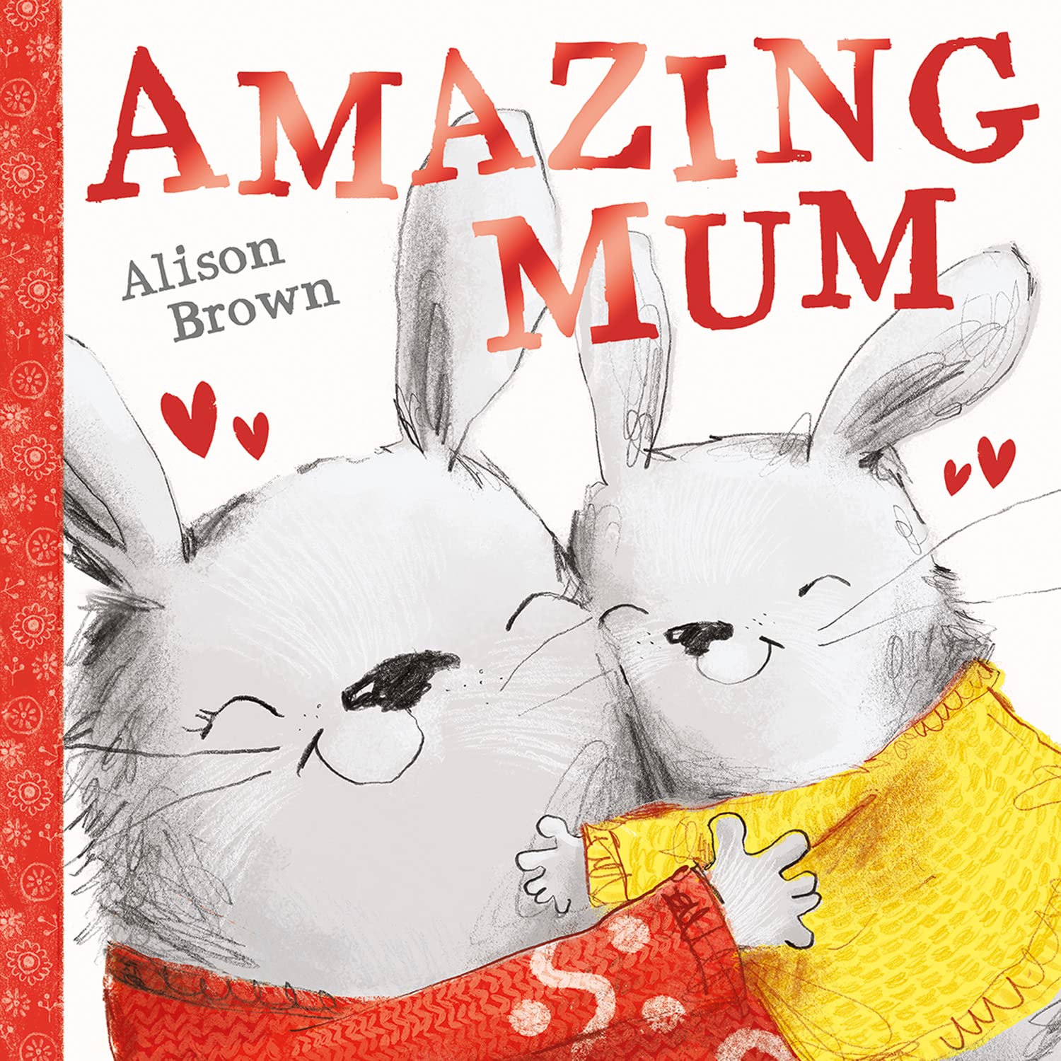 Amazing Mum: A super cute illustrated children’s book celebrating mums ...