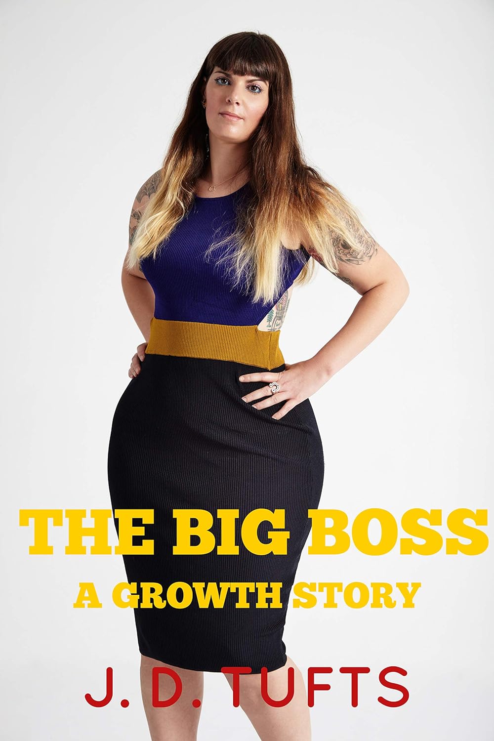 The Big Boss: A Growth Story - Kindle edition by Tufts, J. D ...
