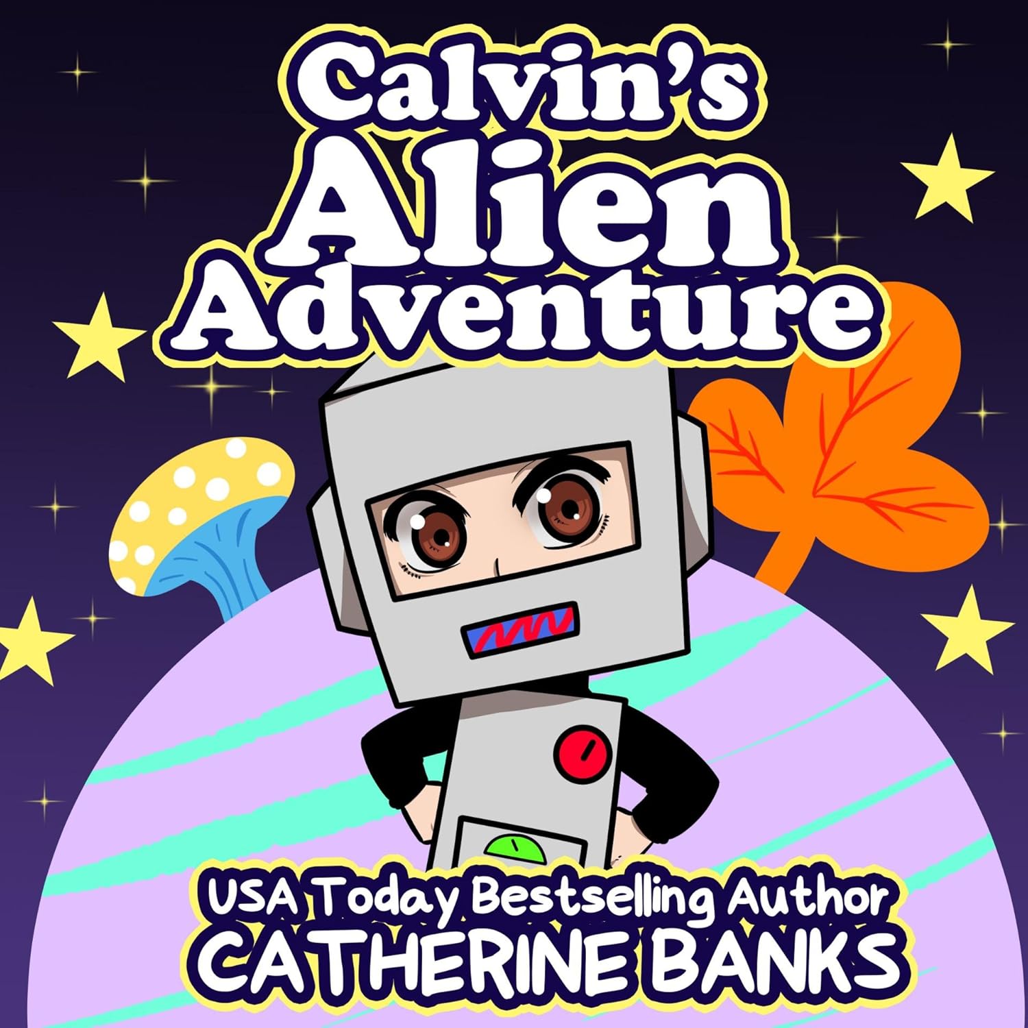 Calvin's Alien Adventure - Kindle edition by Banks, Catherine, Guevarra ...