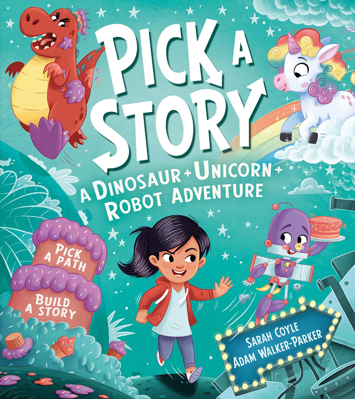 Pick a Story: A Dinosaur Unicorn Robot Adventure: Sarah Coyle ...