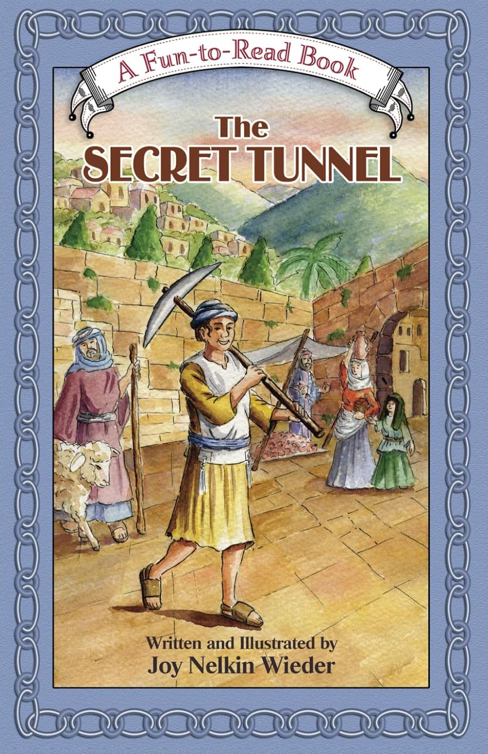 The Secret Tunnel: Joy Nelkin Wieder: 9781929628117: Amazon.com: Books