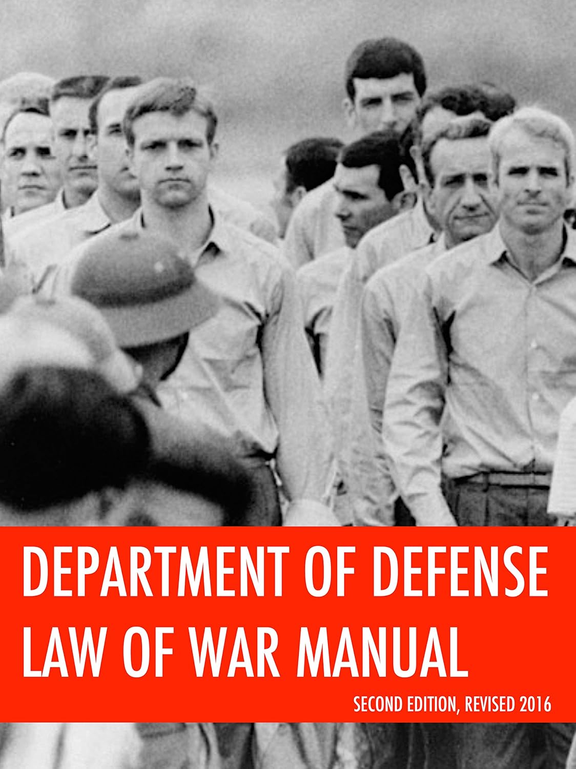 Department of Defense Law of War Manual (2016): Dep't of Defense ...