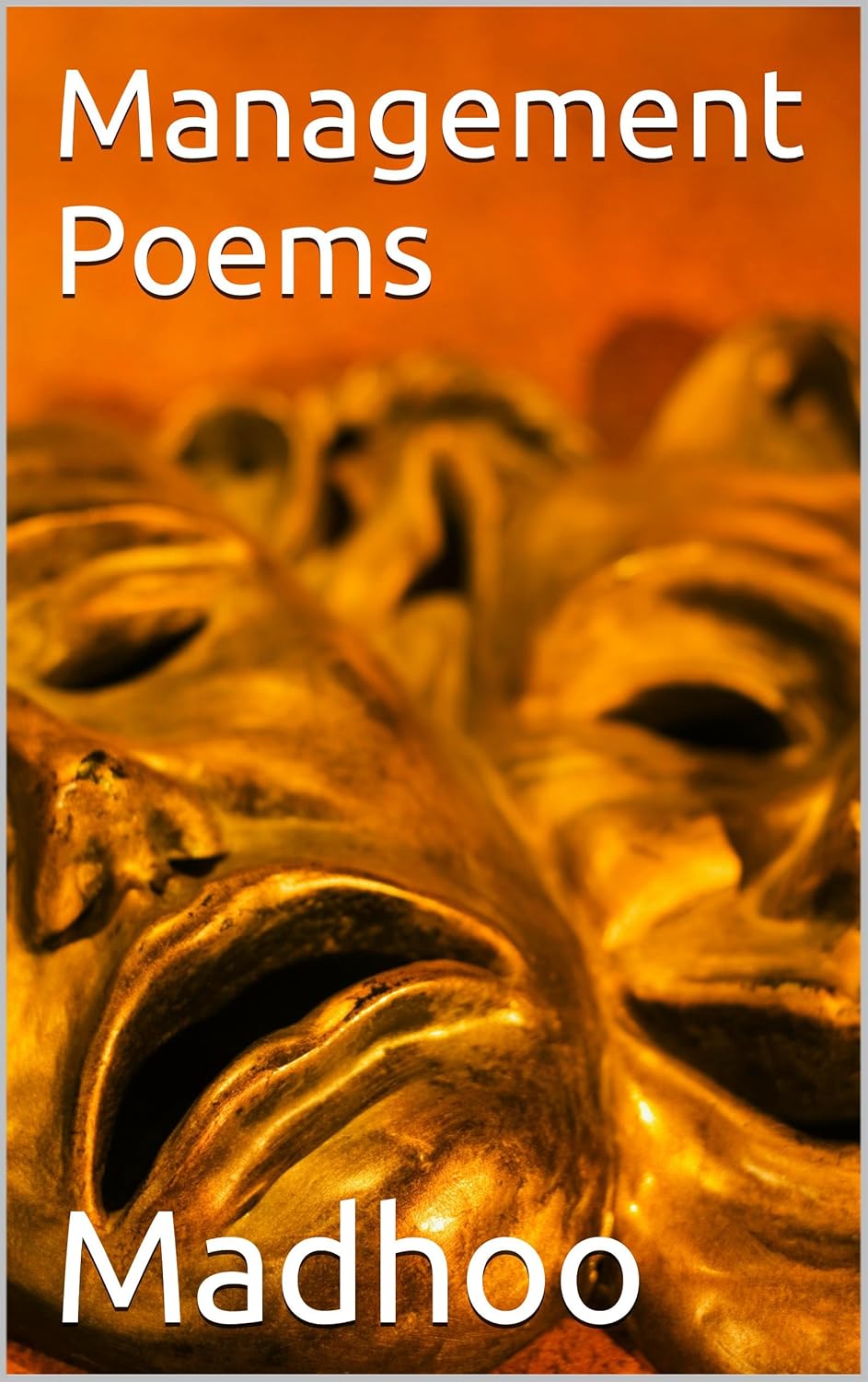 Amazon.com: Management Poems eBook : Madhoo: Books