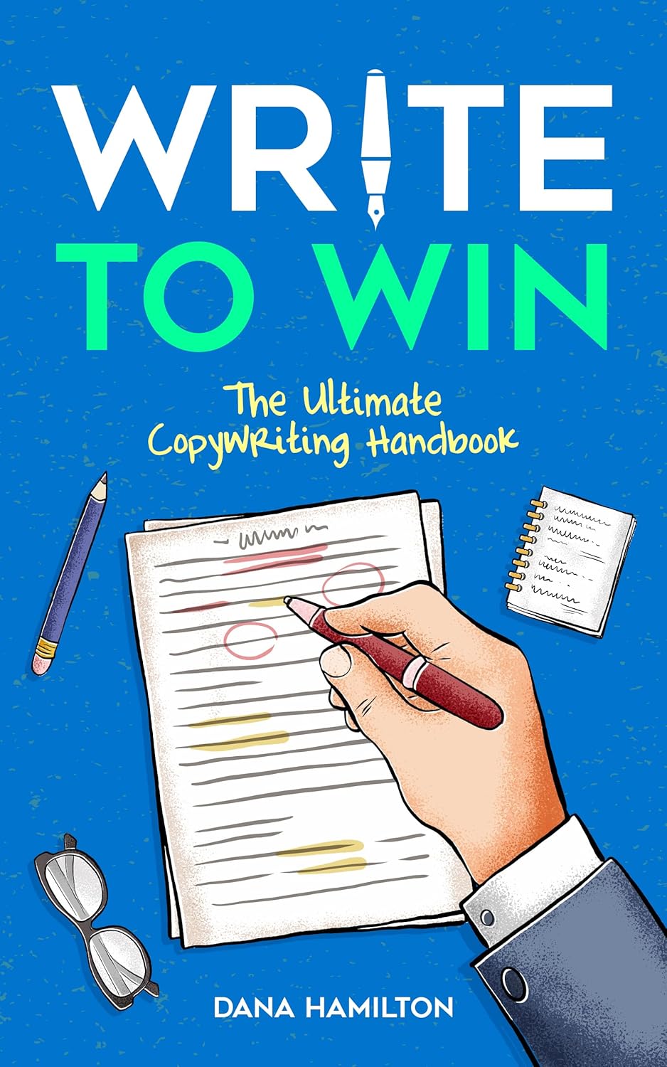 Amazon.com: Write To Win: The Ultimate Copywriting Handbook eBook ...