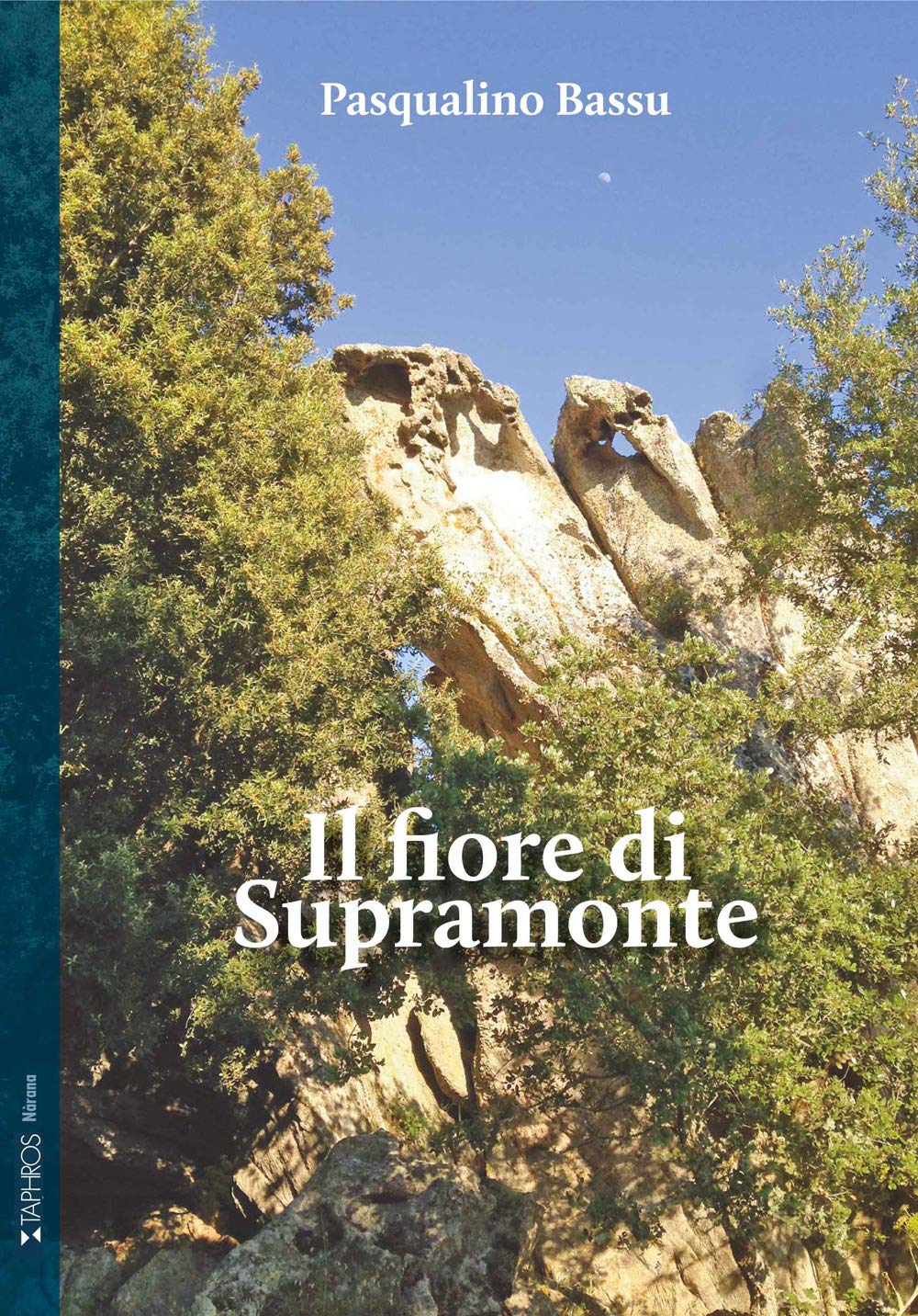 Il fiore di Supramonte : Bassu, Pasqualino: Amazon.com.au: Books