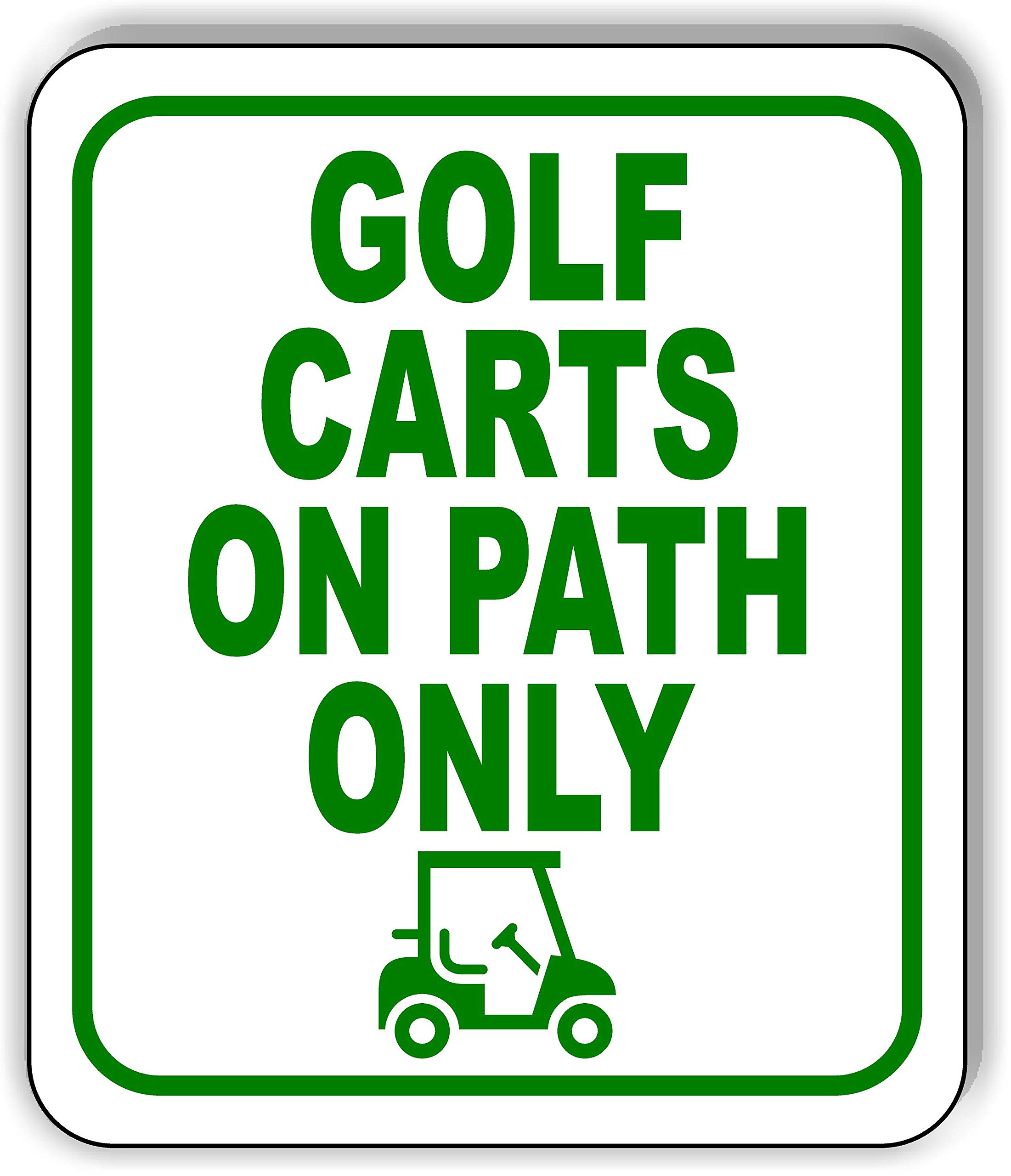 Amazon.com: GOLF CARTS ON PATH ONLY GREEN Aluminum Composite Outdoor ...
