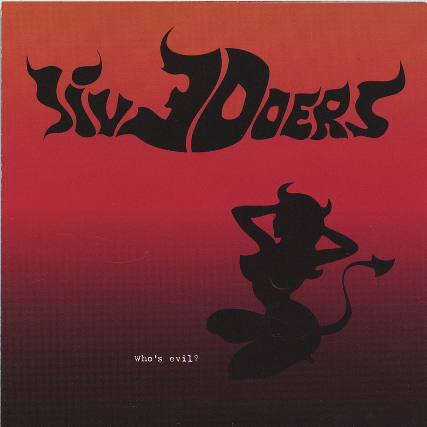 Evil Doers - Whos Evil? - Amazon.com Music