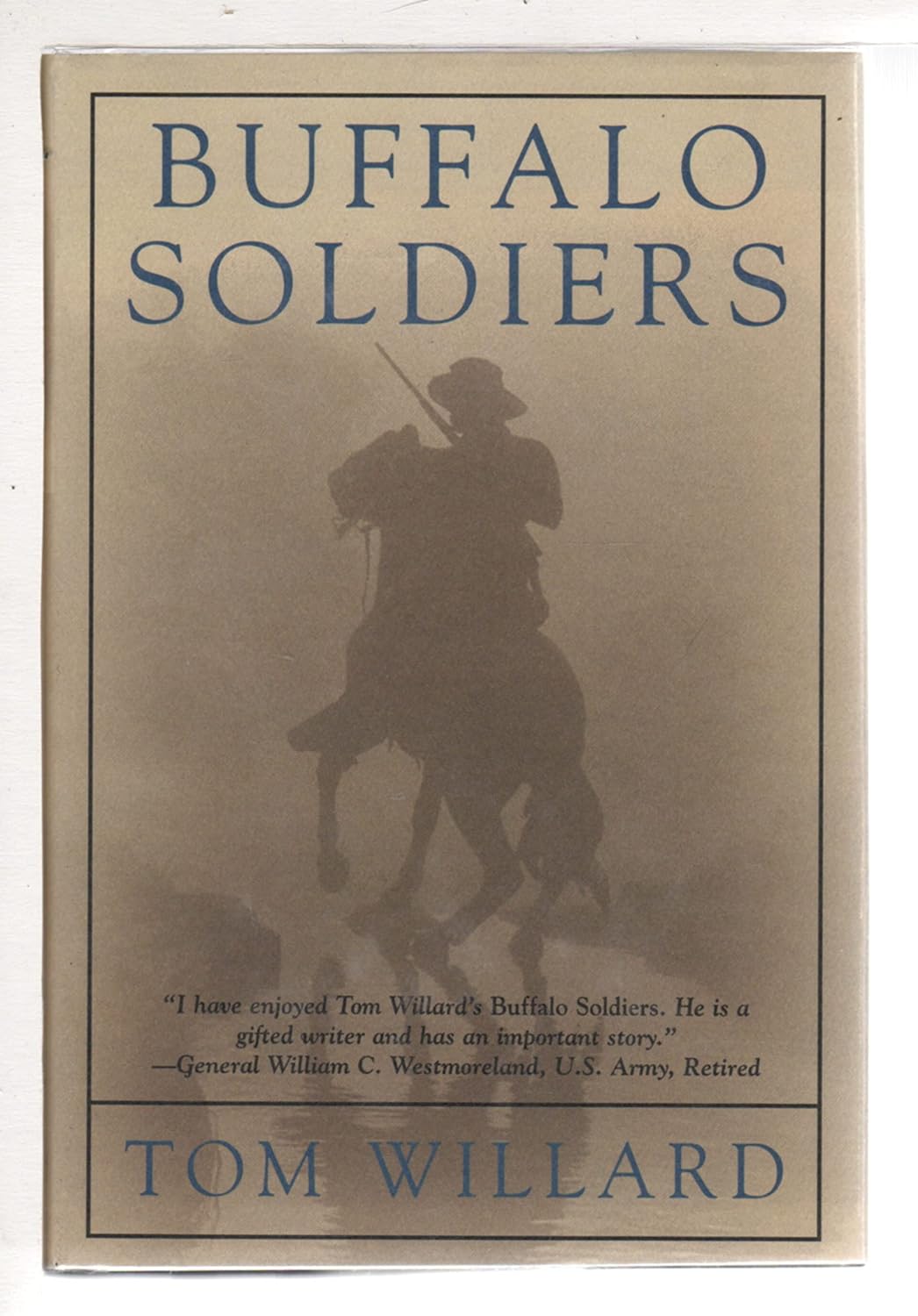 Buffalo Soldiers (Black Sabre Chronicles / Tom Willard, Bk 1): Willard ...